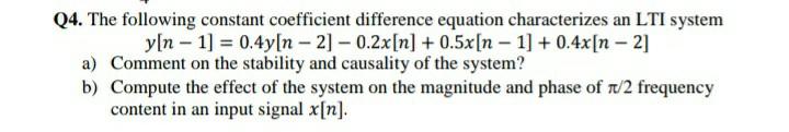 Solved 4. The following constant coefficient difference | Chegg.com