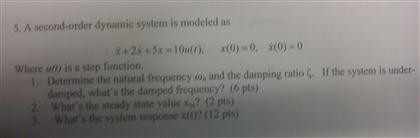 Solved A second-order dynamic system is modeled as x- + 2x + | Chegg.com