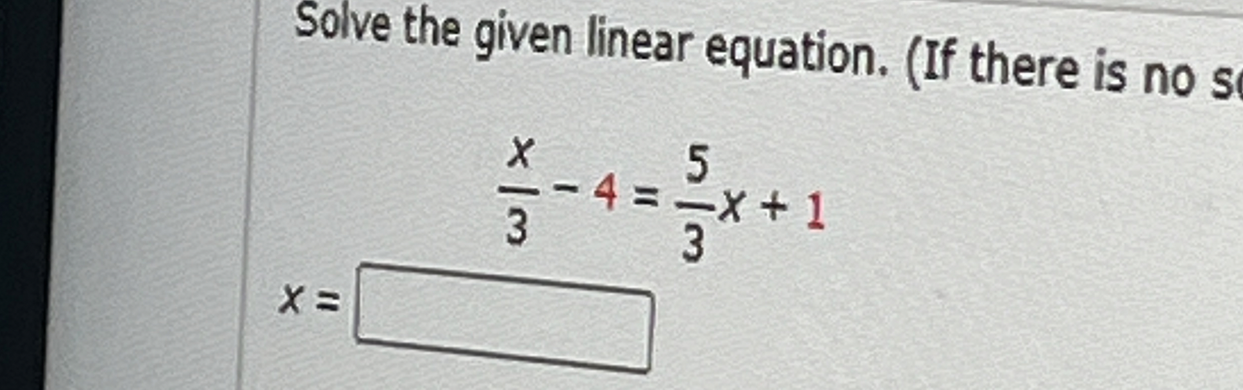 Solved Solve the given linear equation. (If there is | Chegg.com