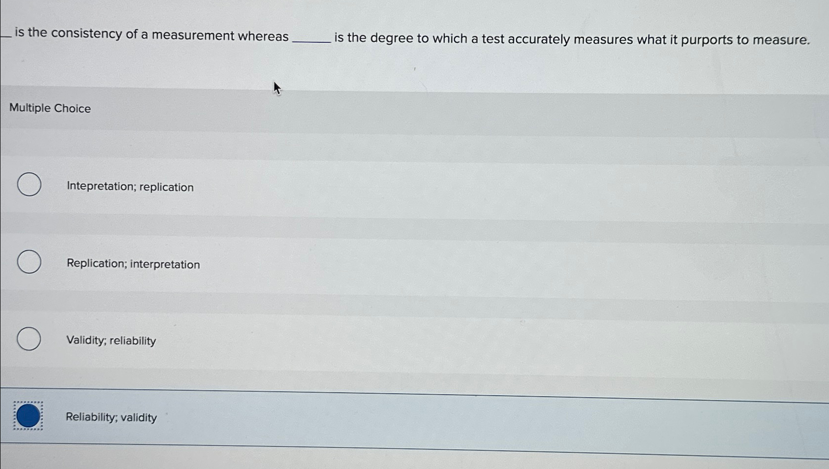 Solved is the consistency of a measurement whereas is the | Chegg.com