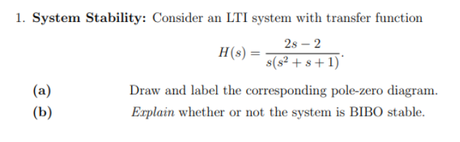 Solved System Stability: Consider an LTI system with | Chegg.com