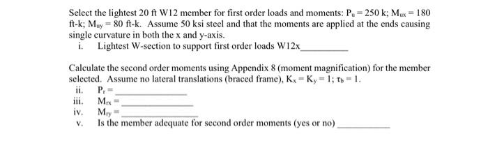 Solved Select the lightest 20ftW12 member for first order | Chegg.com