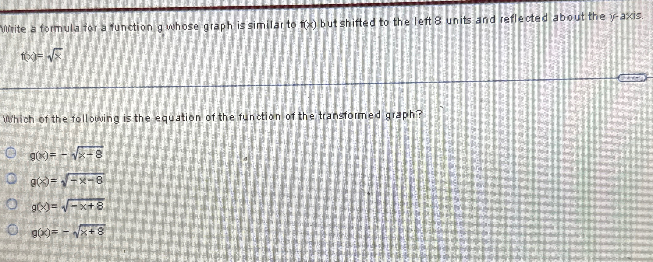 Solved Wirite a formula for a function g ﻿whose graph is | Chegg.com