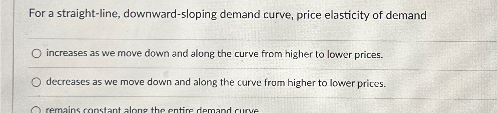 Solved For a straight-line, downward-sloping demand curve, | Chegg.com