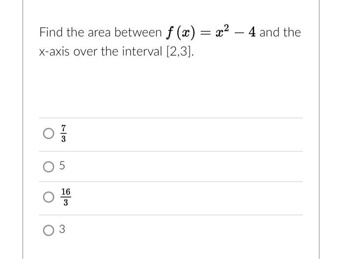Solved Find the area between f (x) = x² x-axis over the | Chegg.com