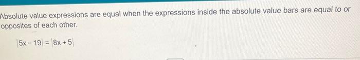Solved Absolute value expressions are equal when the | Chegg.com