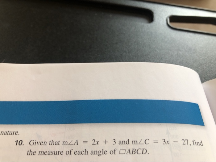 Solved Exercises 9–16 nature. 10. Given that mZA = 2x + 3 | Chegg.com Solved Exercises 9–16 nature. 10. Given that mZA = 2x + 3 | Chegg.com