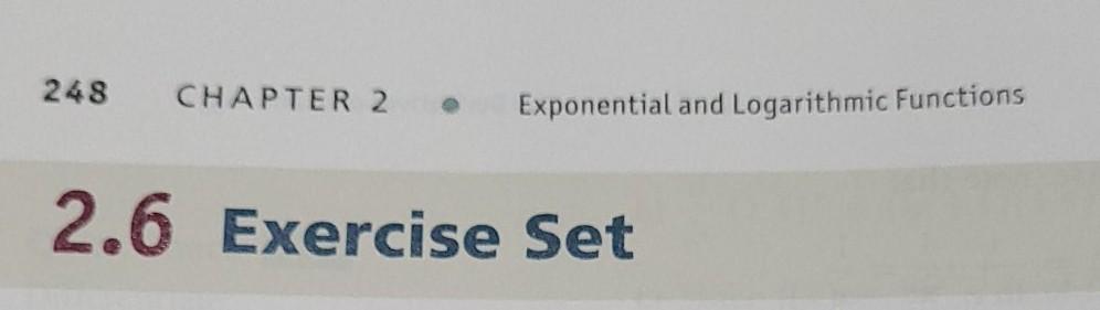 Solved 248 CHAPTER 2 Exponential and Logarithmic Functions | Chegg.com