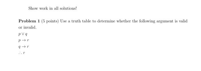 Solved Show Work In All Solutions Problem 1 5 Points Use 