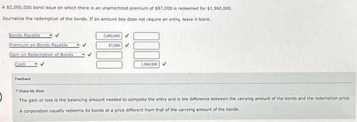 Solved A $2,000,000 bond issue on which there is an | Chegg.com