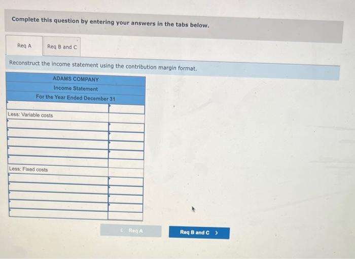 Solved Exercise 11-15A (Algo) Using contribution margin | Chegg.com
