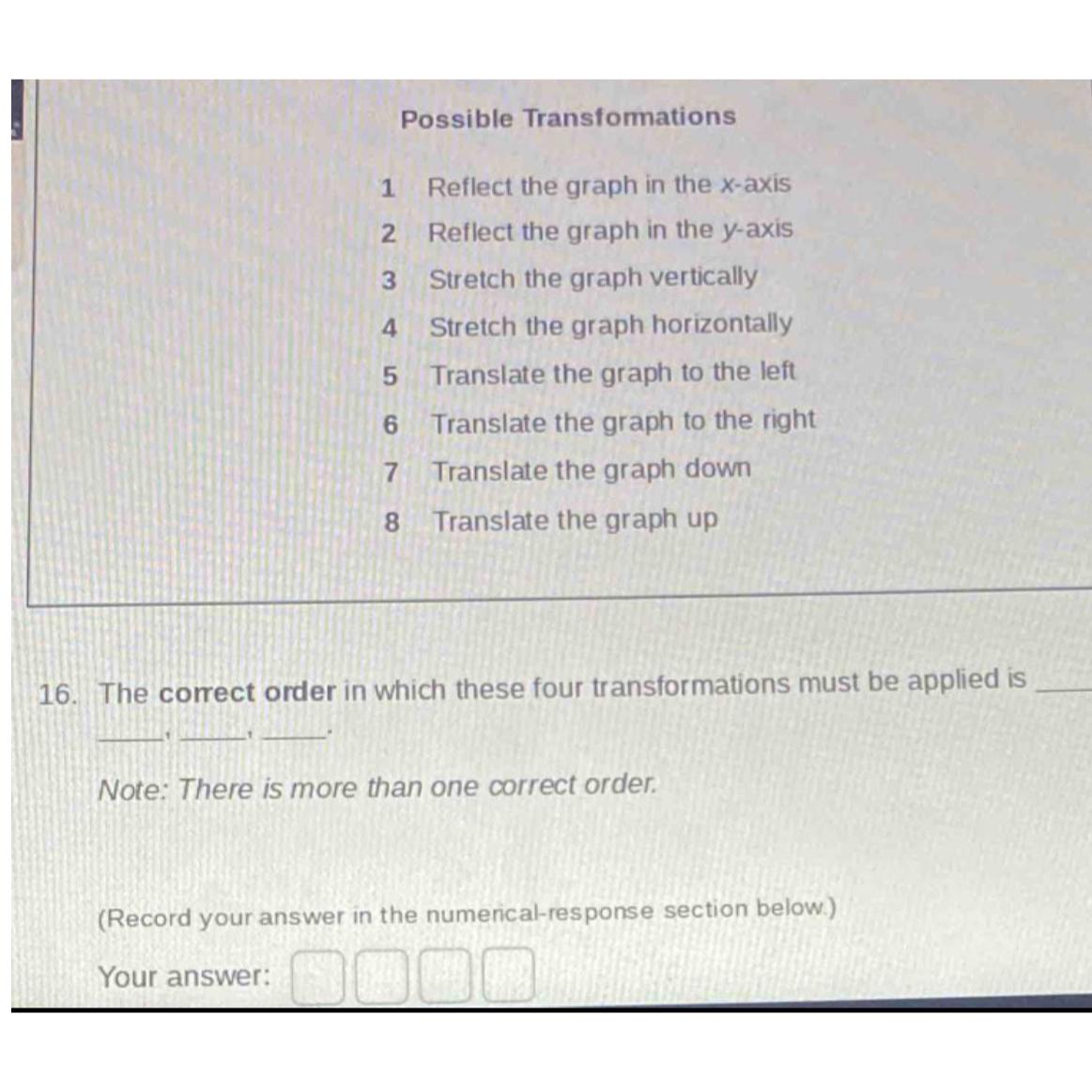 Solved Possible Transfomations1 ﻿Reflect the graph in the | Chegg.com
