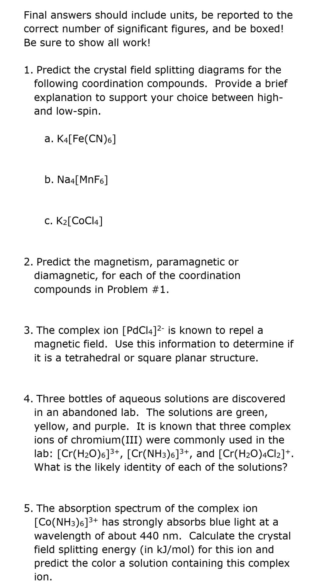 Solved Final answers should include units, be reported to | Chegg.com