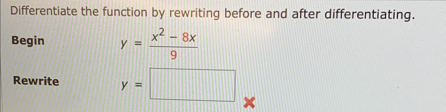 Solved Differentiate the function by rewriting before and | Chegg.com