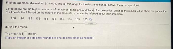 Solved Find the (a) mean, (b) median, (c) mode, and (d) | Chegg.com