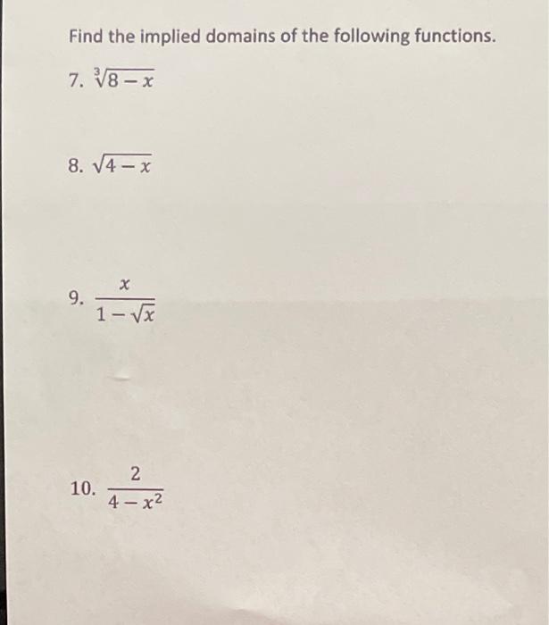 Solved Find the implied domains of the following functions. | Chegg.com