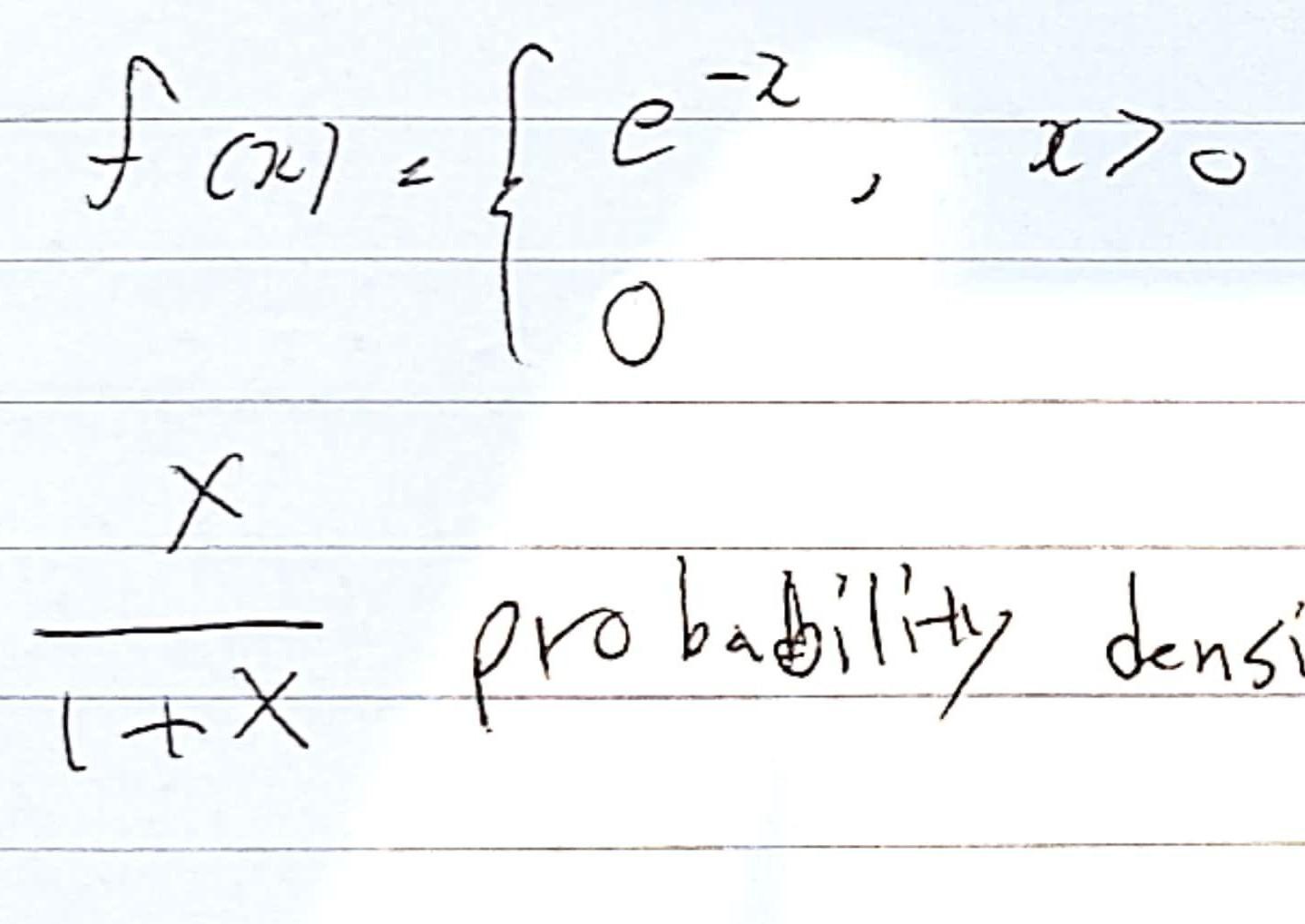 Solved faroles x 7o X Х 1+X probability dens | Chegg.com