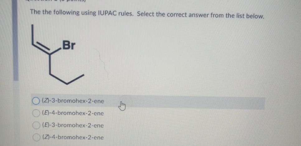 Solved The the following using IUPAC rules. Select the | Chegg.com
