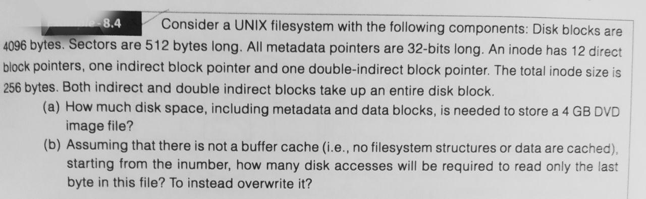 Solved 8.4 Consider a UNIX filesystem with the following | Chegg.com