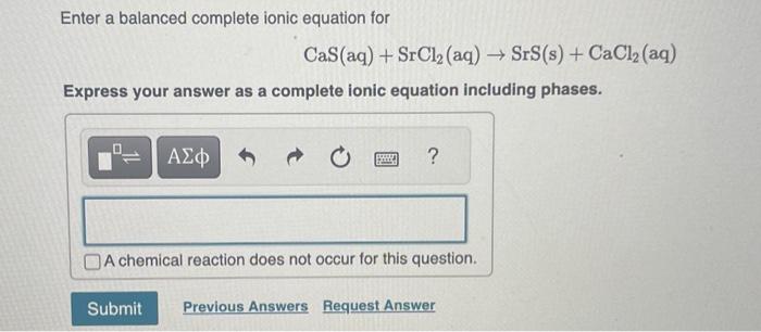 Solved Enter a balanced complete ionic equation for | Chegg.com