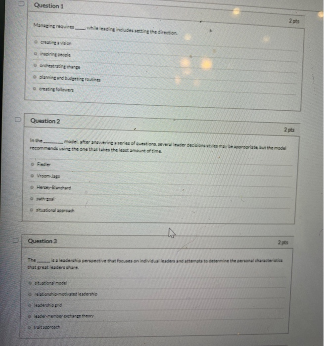 Solved Question 1 2 pts Managing requires_ while leading | Chegg.com