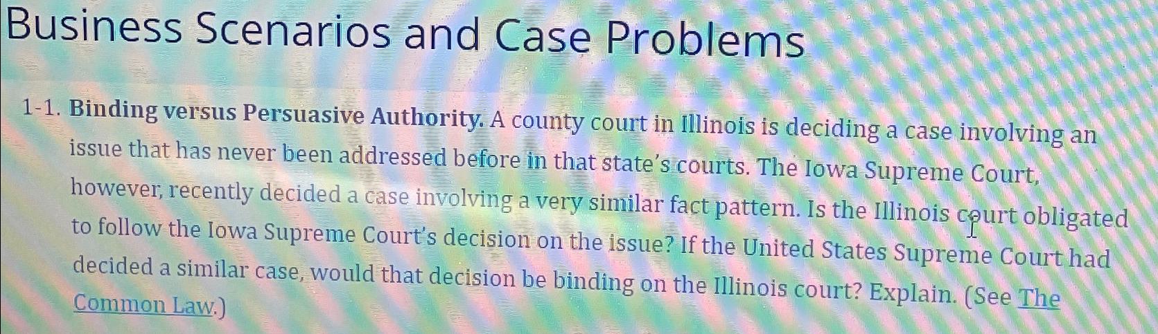 Solved Business Scenarios and Case Problems1-1. ﻿Binding | Chegg.com