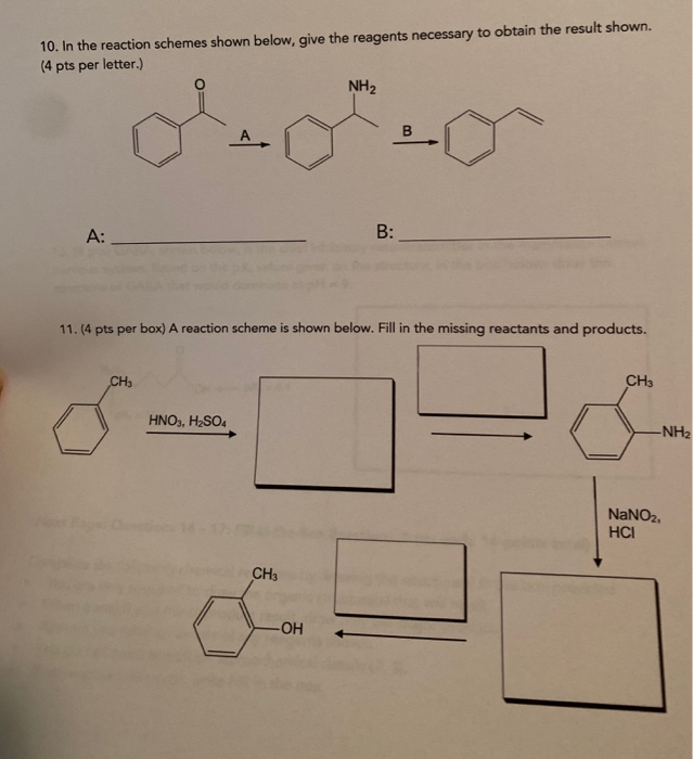 Solved 10. In the reaction schemes shown below, give the | Chegg.com