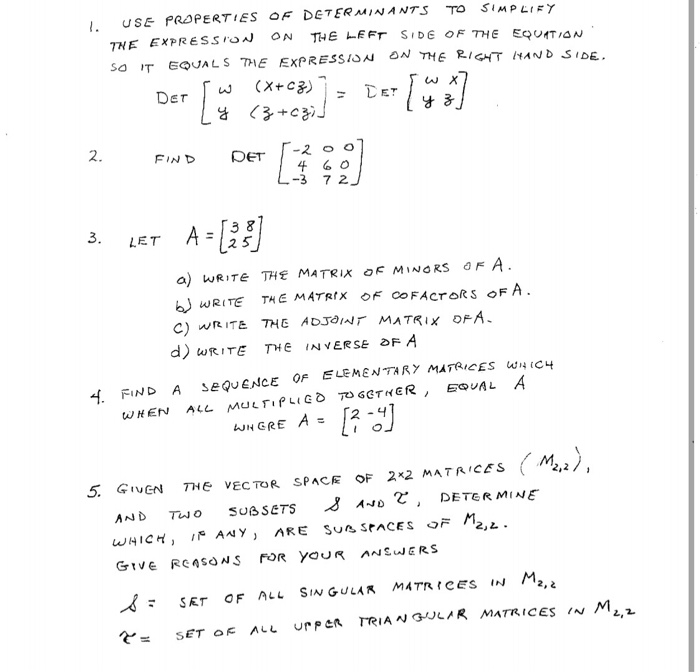 Solved 1. USE PROPERTIES OF DETERMINANTS TO SIMPLIFY THE | Chegg.com