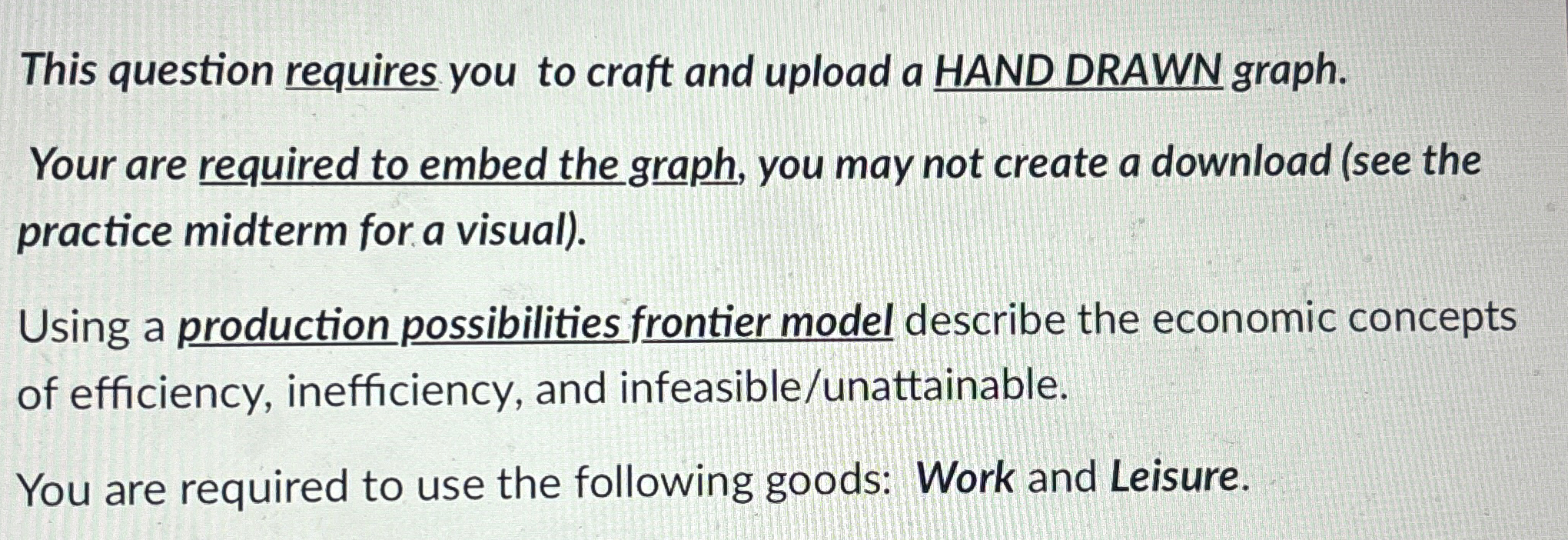 Solved This question requires you to craft and upload a HAND | Chegg.com