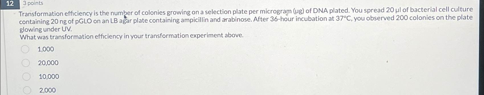 Solved 12 ﻿pointsTransformation efficiency is the number of | Chegg.com