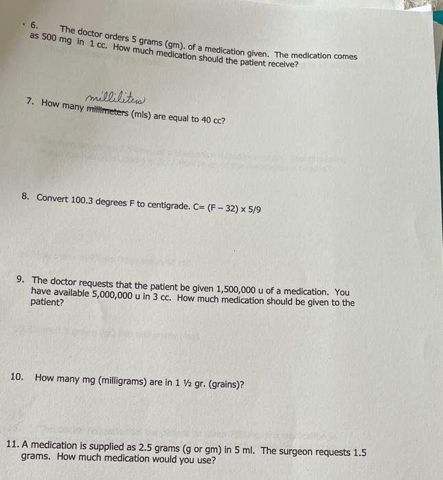 Solved .6. The doctor orders 5 grams (gm). of a medication | Chegg.com