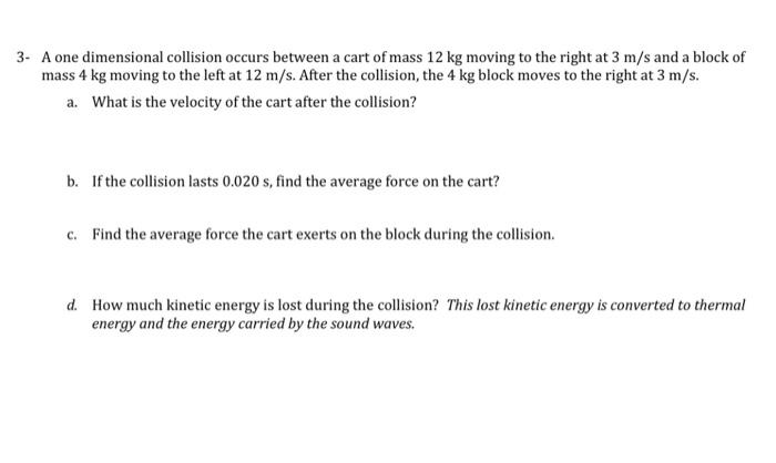 3- A one dimensional collision occurs between a cart | Chegg.com