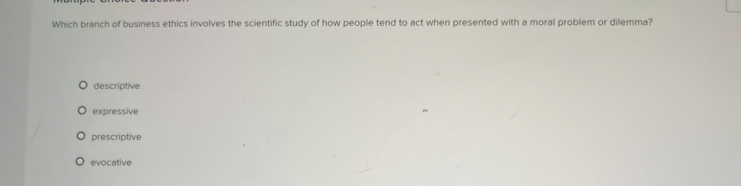 Solved Which branch of business ethics involves the | Chegg.com