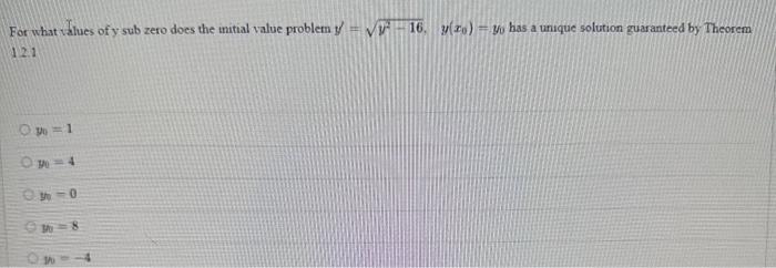 Solved For what values of y sub zero does the initial value | Chegg.com