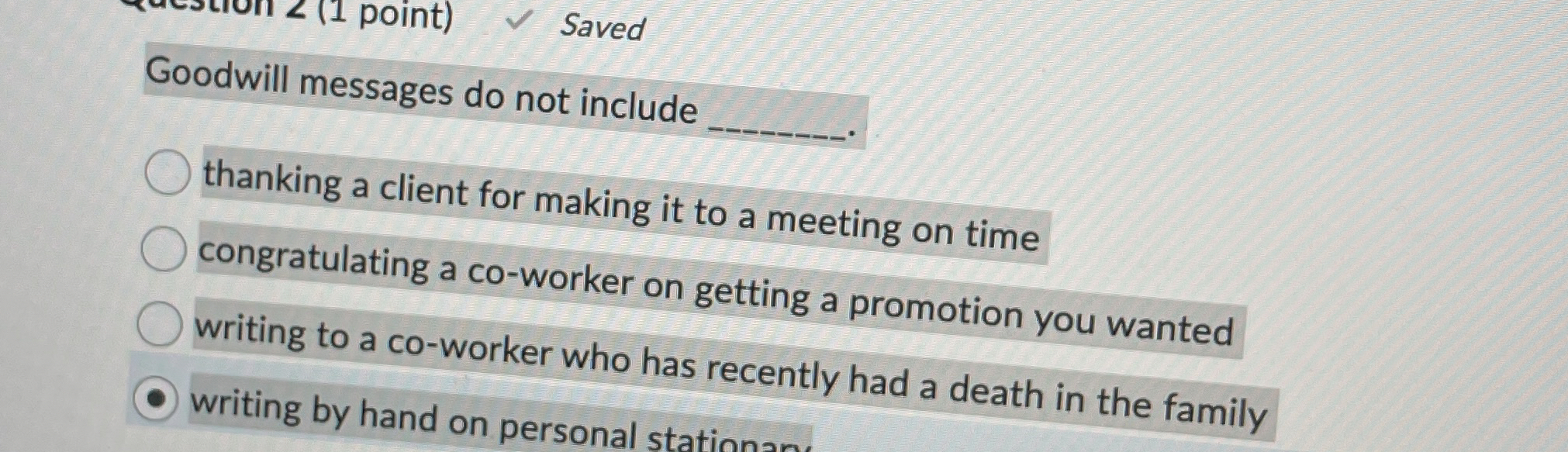 Solved Goodwill messages do not include.thanking a client | Chegg.com