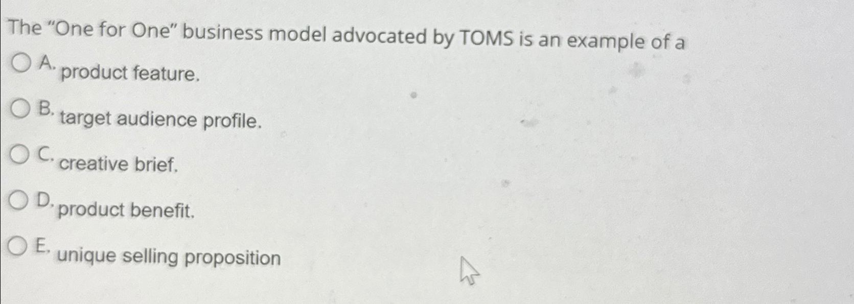 Solved The "One for One" business model advocated by TOMS is | Chegg.com