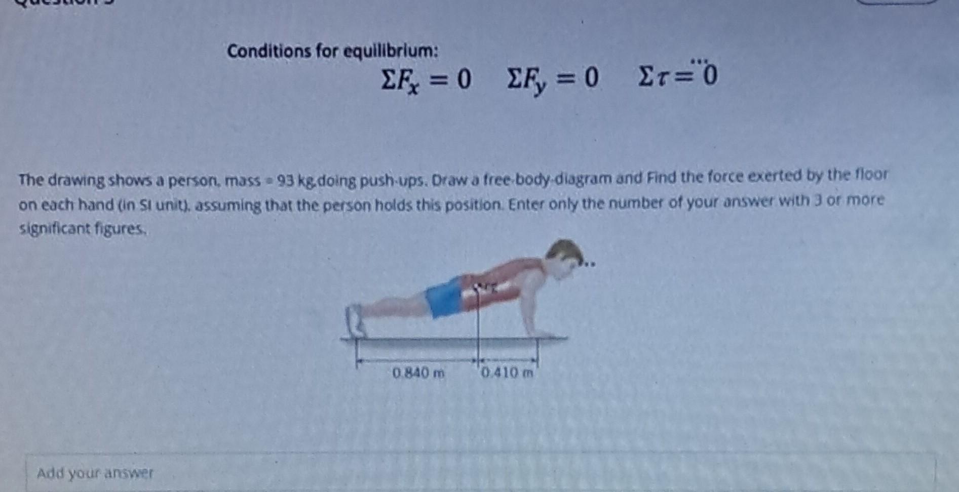 Solved Conditions for equilibrium: ΣFx=0ΣFy=0Στ=0 The | Chegg.com