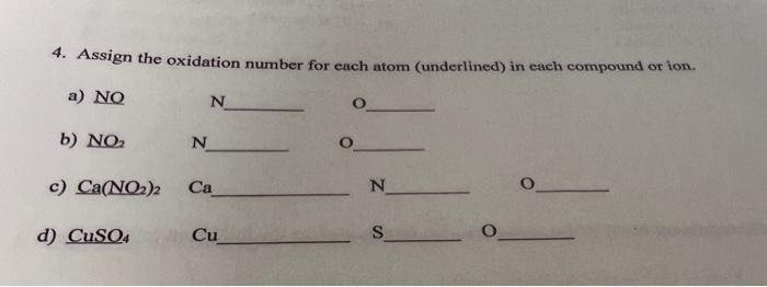 Solved 4. Assign the oxidation number for each atom | Chegg.com