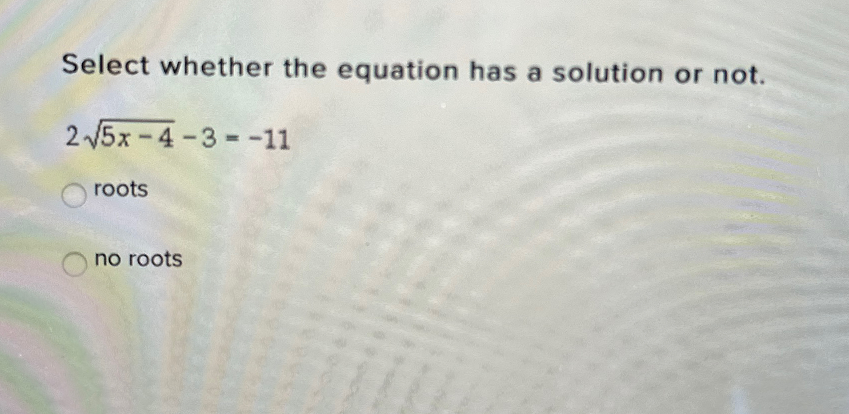 Solved Select whether the equation has a solution or | Chegg.com