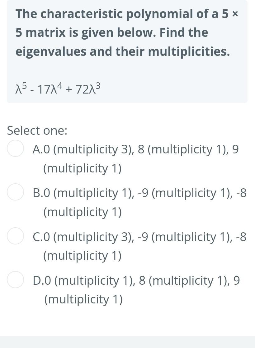 Solved The characteristic polynomial of a 5 x 5 matrix is | Chegg.com