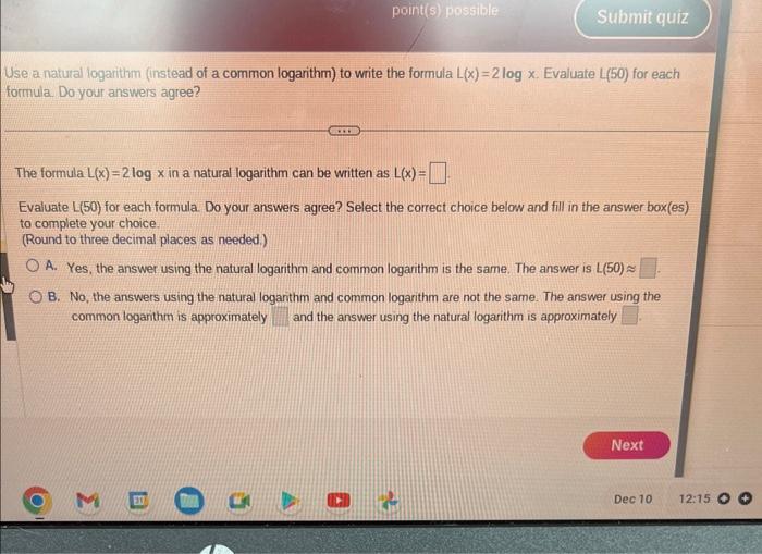 Solved Ise a natural logarithm (instead of a common | Chegg.com