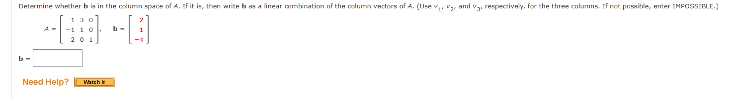 Solved Determine Whether B Is In The Column Space Of A ﻿if