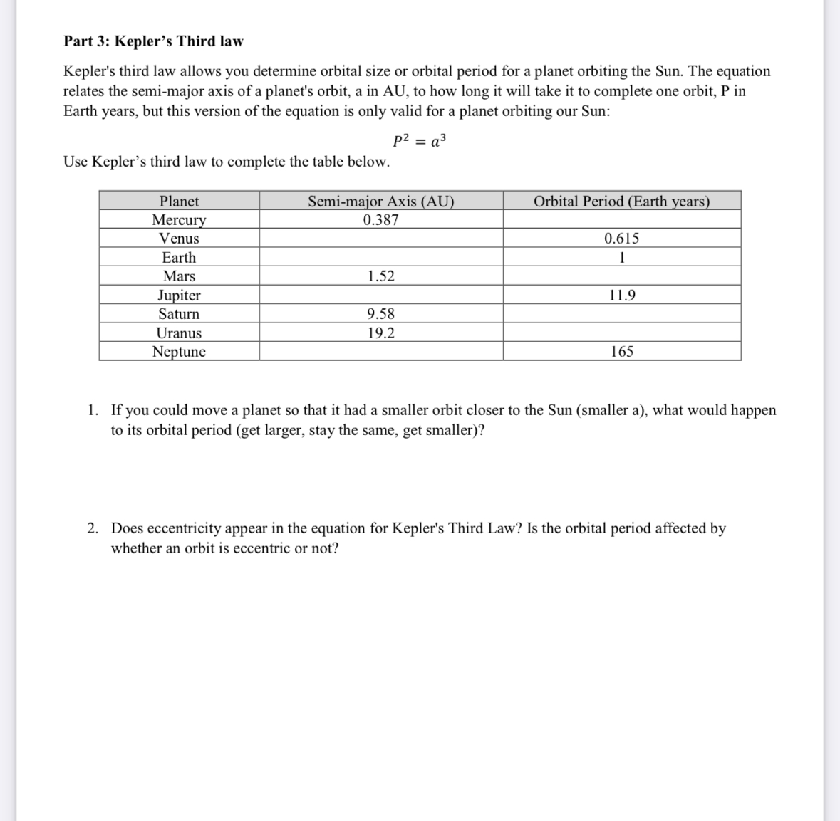 Solved Part 3: Kepler's Third lawKepler's third law allows | Chegg.com