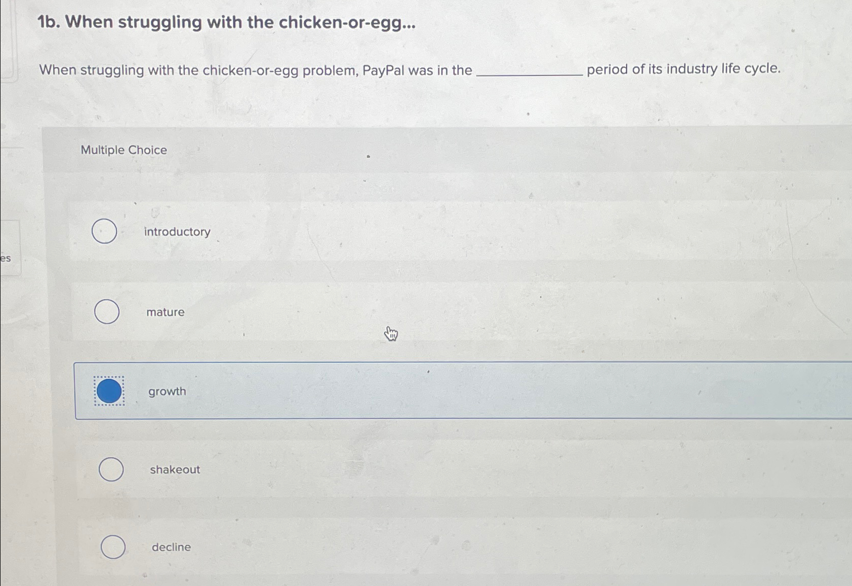 Solved 1b. ﻿When struggling with the chicken-or-egg...When | Chegg.com