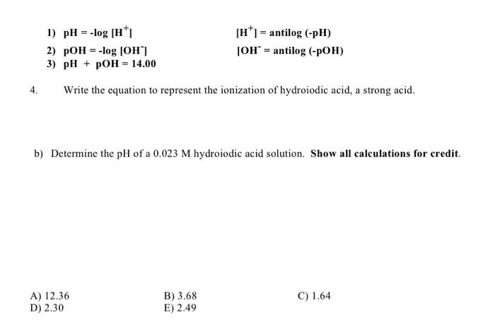 Solved 1) pH = -log [H1 2) pOH = -log(OH) 3) pH + pOH = | Chegg.com