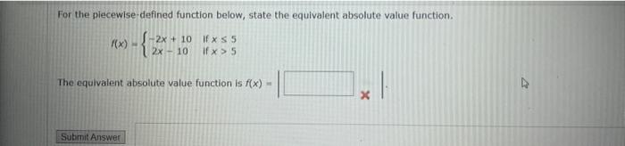 Solved For the piecewise-defined function below, state the | Chegg.com
