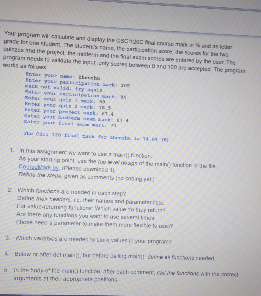 Solved Your program will calculate and display the CSCI120C | Chegg.com
