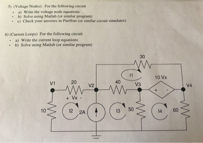 Solved 5) (Voltage Nodes): For the following circuit . a) | Chegg.com