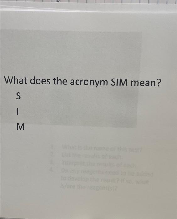 Solved What does the acronym SIM mean? S I M | Chegg.com