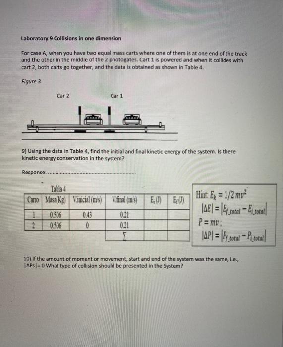 Solved Laboratory 9 Collisions in one dimension For case A, | Chegg.com